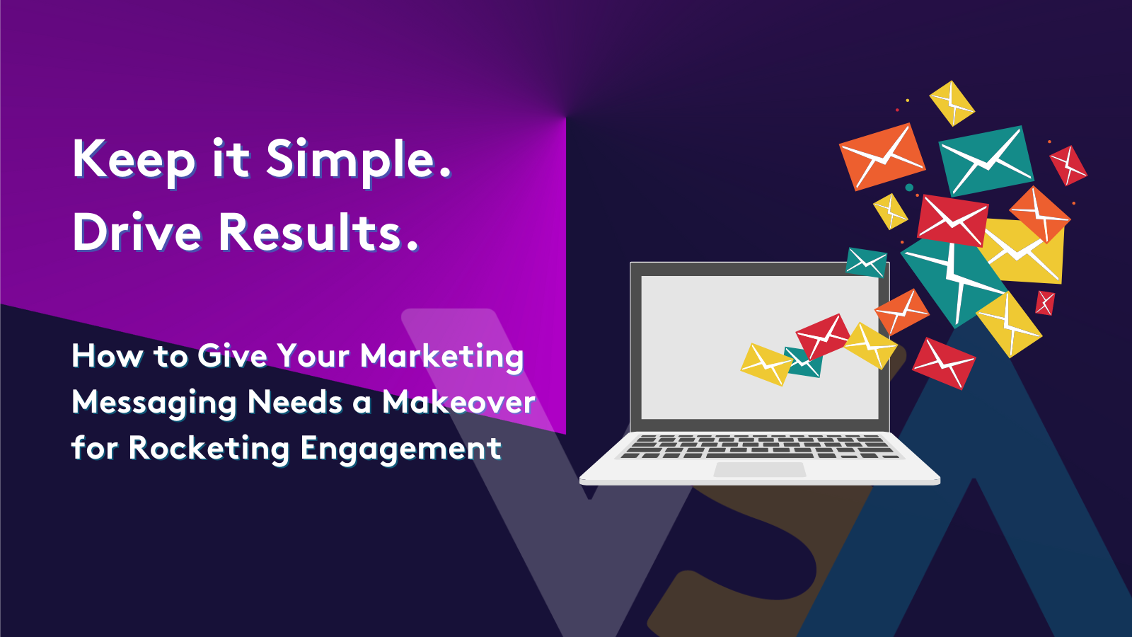 How to Give Your Marketing Messaging Needs a Makeover for Rocketing Engagement